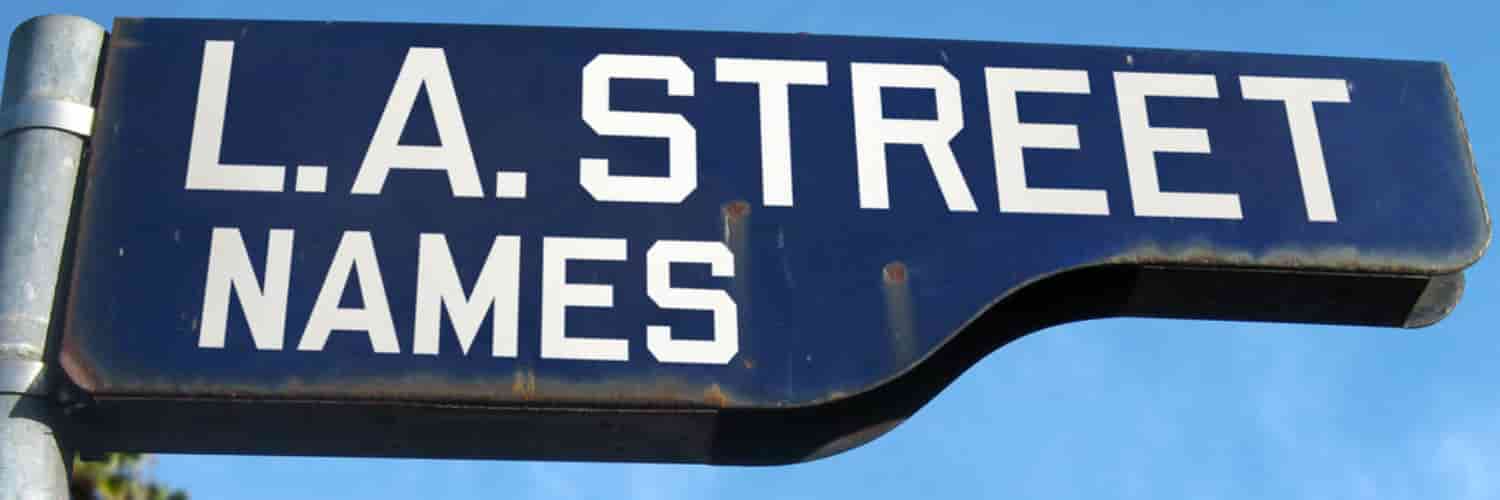 LA Street Names - Bored Hoard